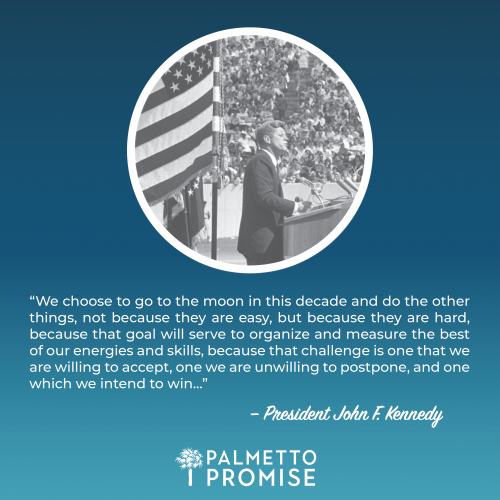 Kennedy on going to the moon : Palmetto Promise Institute